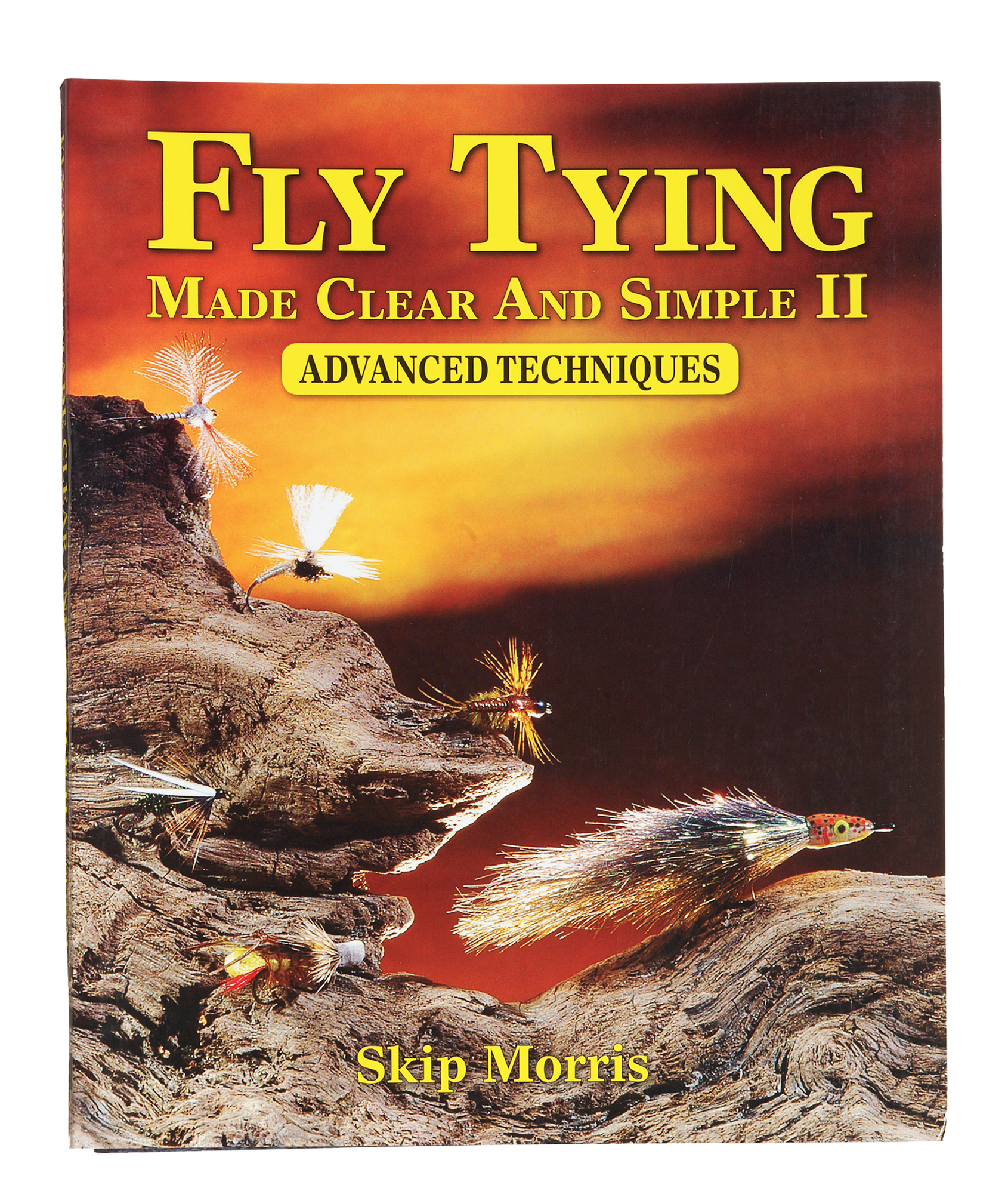 Fly Tying Made Clear and Simple II Advanced Techniques - Book by Skip ...